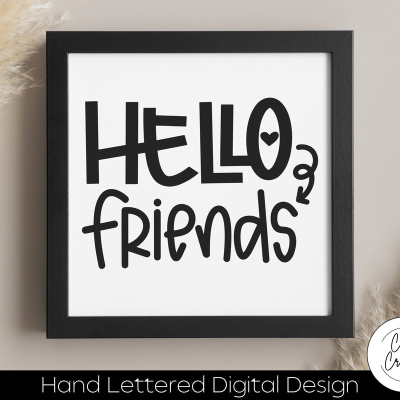 Hello Friends - Etsy