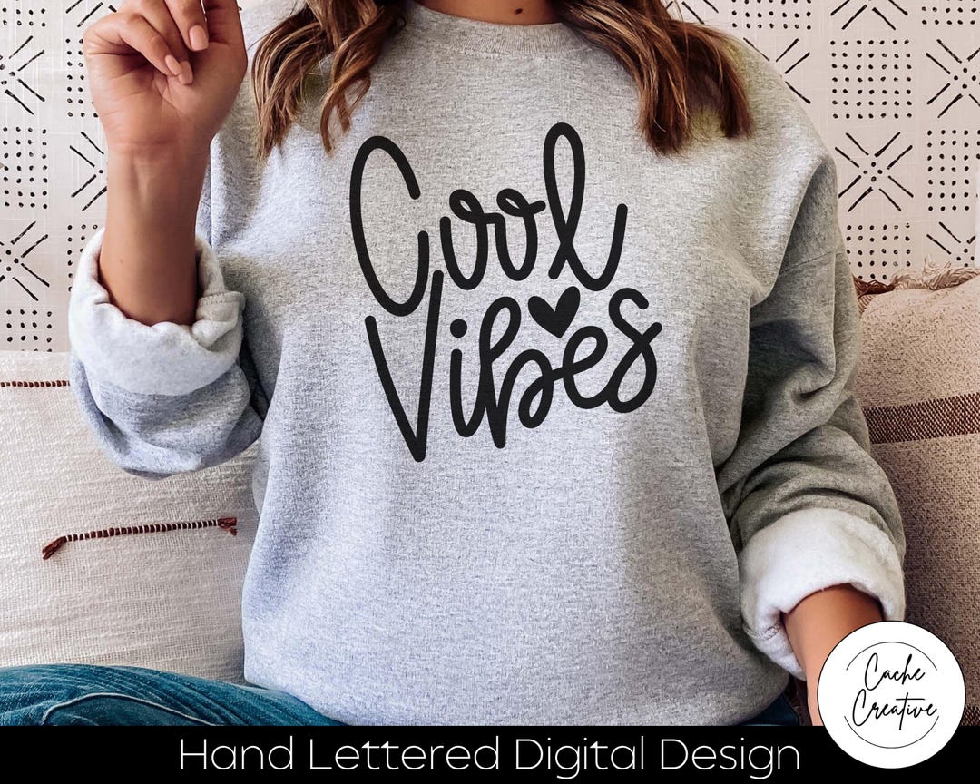 Cool Vibes SVG INSTANT DOWNLOAD Dxf, Svg, Eps, Png, Jpg, Pdf for Use ...