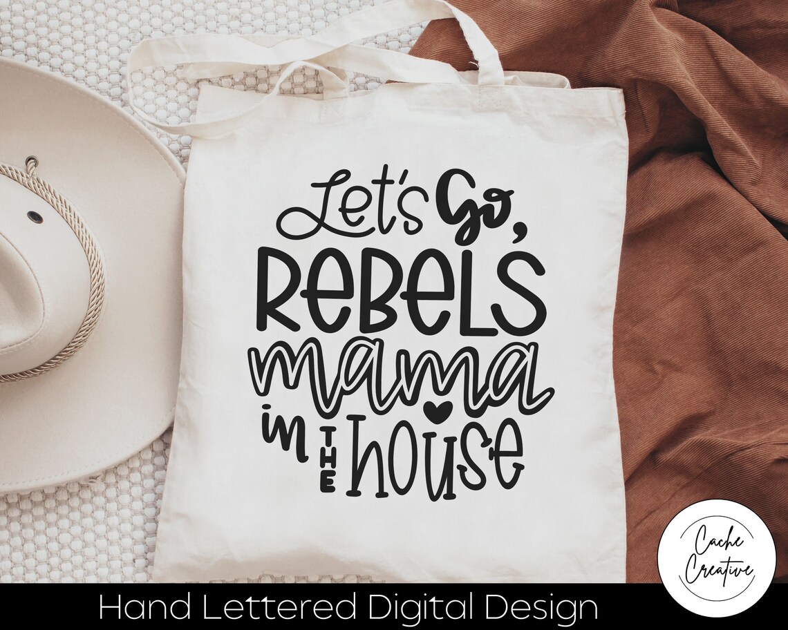 Let's Go Rebels Mama SVG INSTANT DOWNLOAD Dxf Svg Eps - Etsy