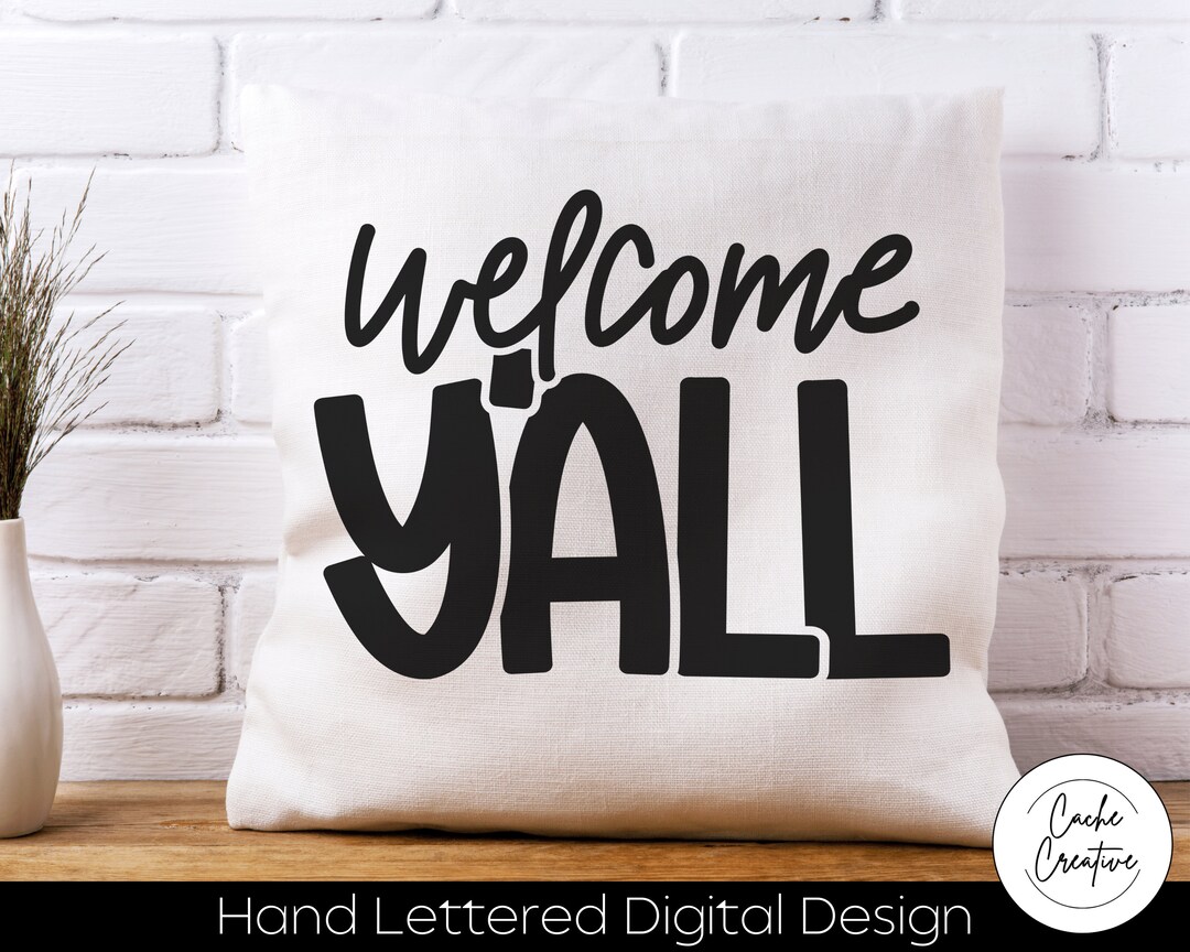 Welcome Y'all SVG INSTANT DOWNLOAD Dxf, Svg, Eps, Png, Jpg, Pdf for Use ...