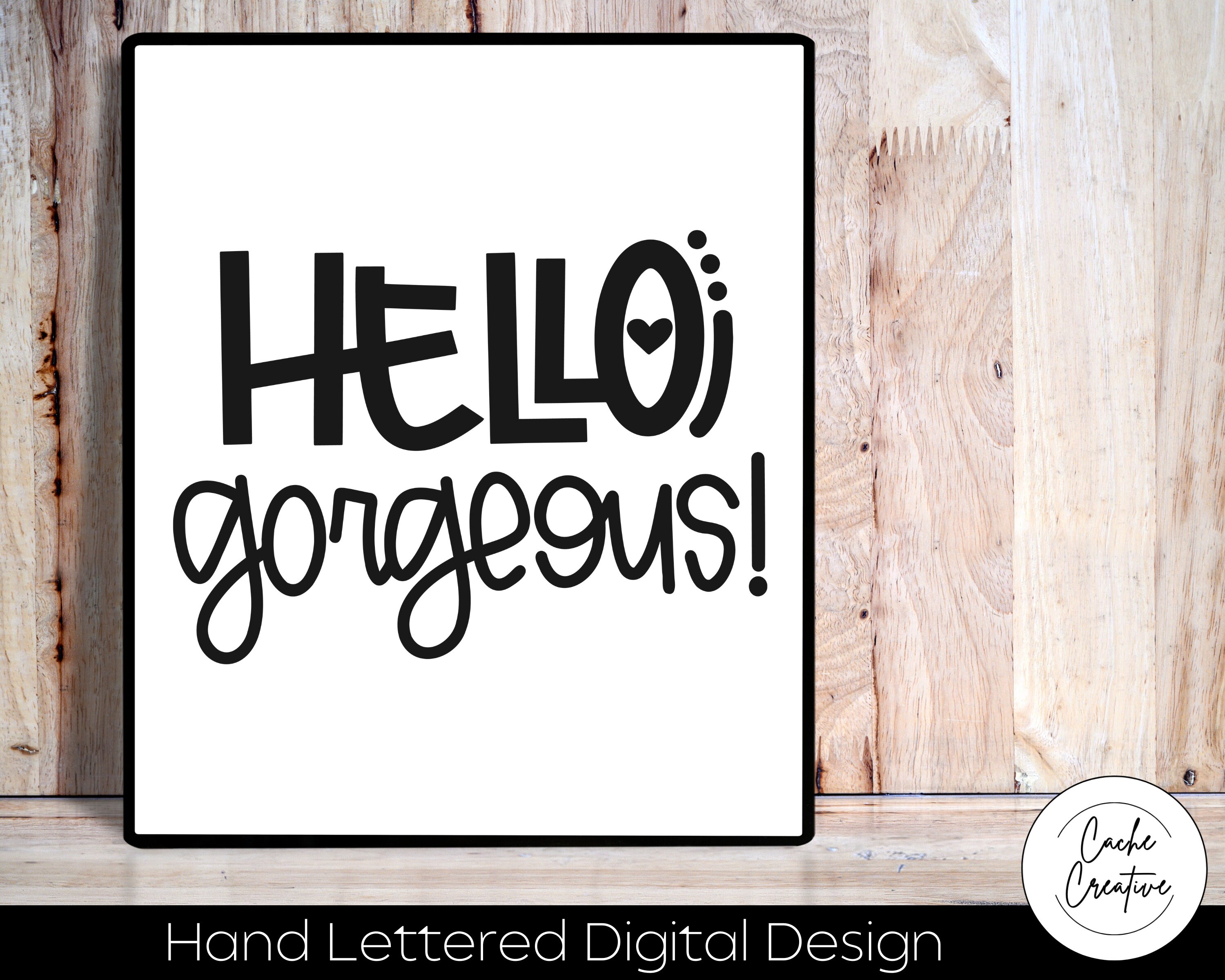 Hello Gorgeous SVG INSTANT DOWNLOAD Dxf Svg Eps Png Jpg - Etsy