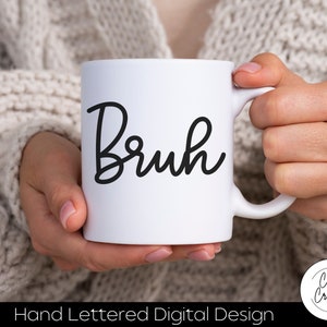 Bruh SVG INSTANT DOWNLOAD Dxf, Svg, Eps, Png, Jpg, Pdf for Use With ...