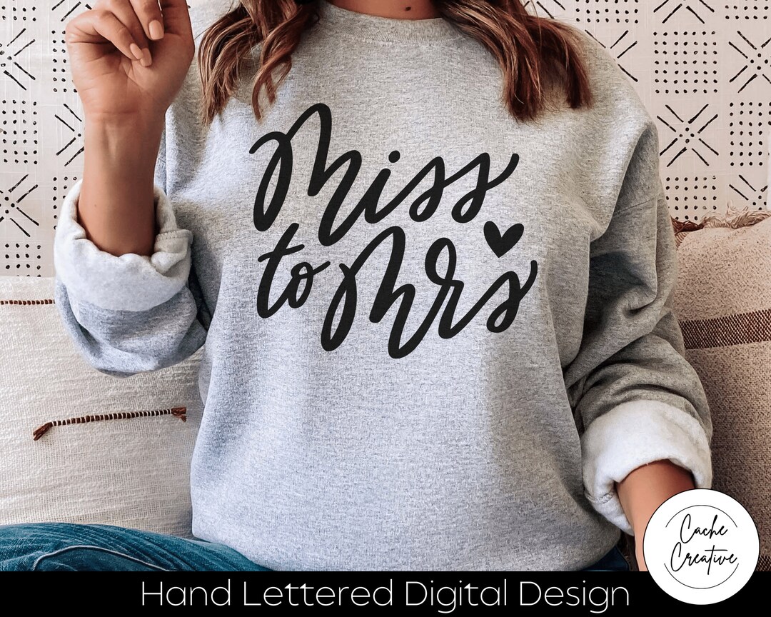 Miss to Mrs SVG: Bridal Shower Hand Lettered Design (digital Download ...