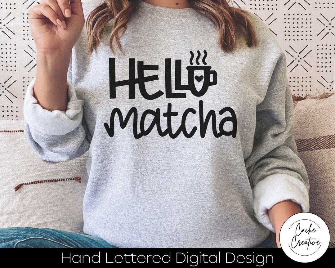 Hello Matcha SVG INSTANT DOWNLOAD Dxf Svg Eps Png Jpg Pdf - Etsy