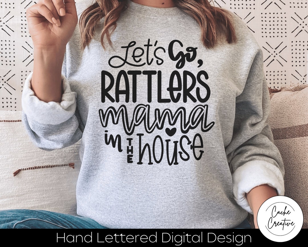 Let's Go Rattlers Mama SVG INSTANT DOWNLOAD Dxf, Svg, Eps, Png, Jpg ...