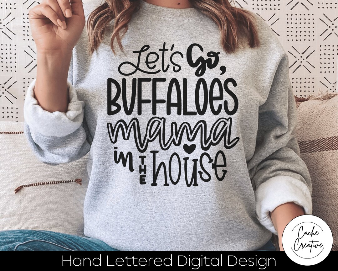 Let's Go Buffaloes Mama SVG INSTANT DOWNLOAD Dxf, Svg, Eps, Png, Jpg ...