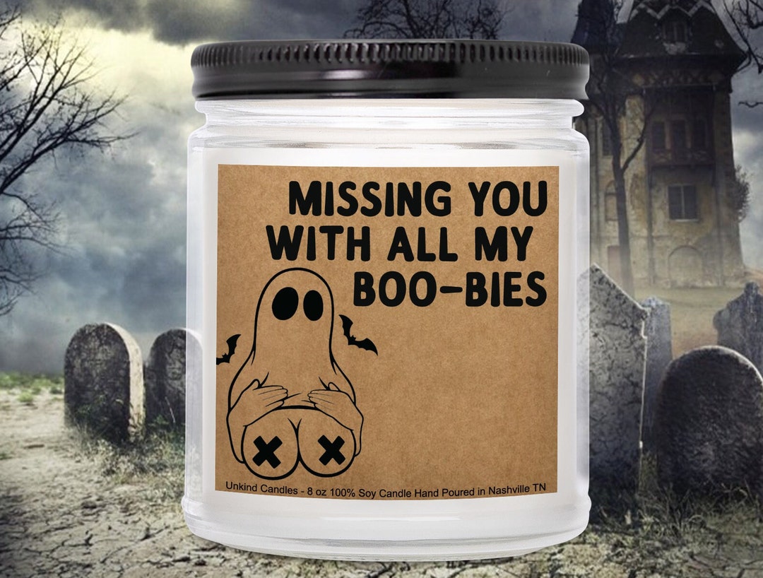 Missing You With All My Boo-bies, Funny Handmade Soy Candle. Perfect ...