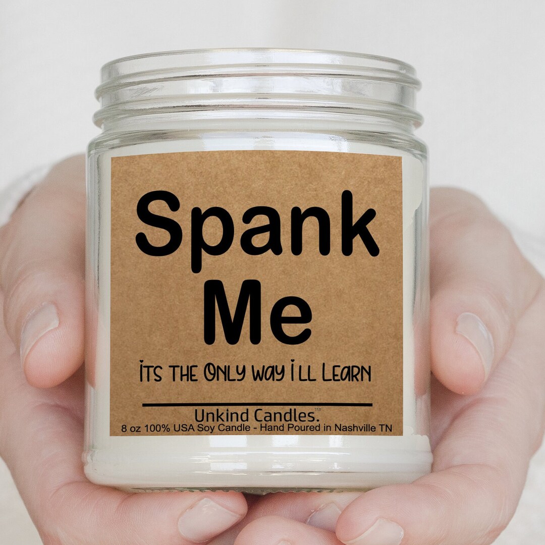 Spank Me - Inappropriate Home Decor, Birthday Gift, or Gift for Friend ...