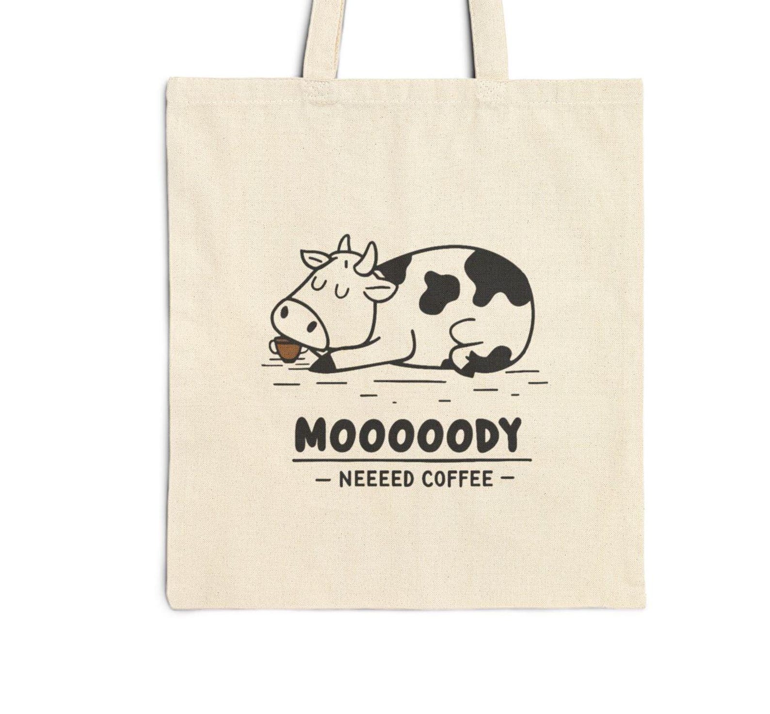 Cow Tote Bag Mooooody, Neeeed Coffee Cow Print Cow Art Coffee Lover ...