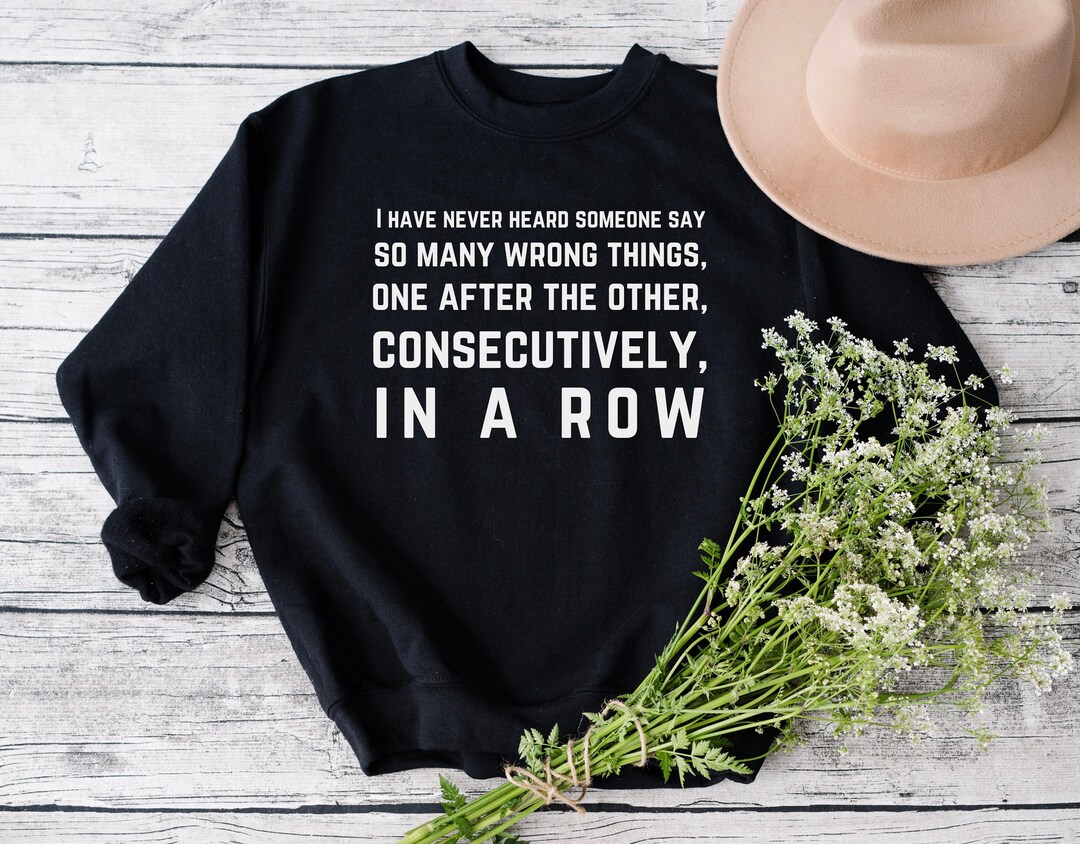 So Many Wrong Things Sweatshirt Rose Schitt Sweatshirt - Etsy