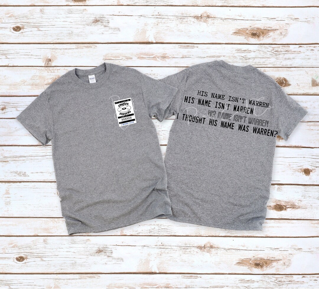 His Name Isn’t Warren T-shirt, Empire Records, Rex Manning Day, 90’s - Etsy
