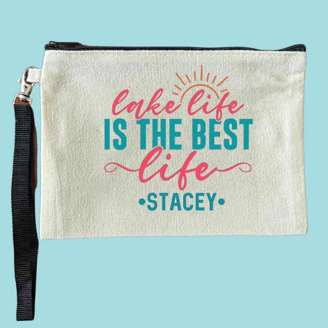 Lake Life is the Best Life | Personalized Cosmetic Bag | Lake Life ...