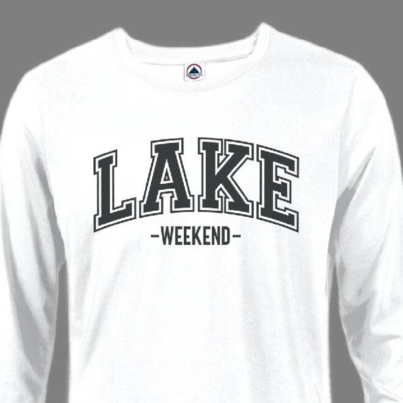 Lake Weekend Long Sleeve T | Lake Life | Boating | Boat | Wake Boat ...