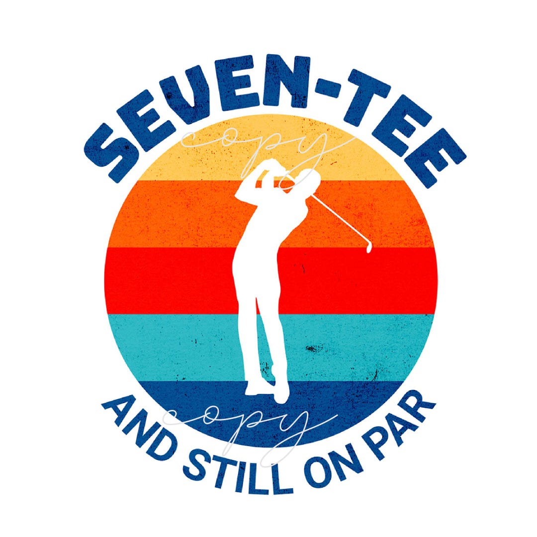 Seven-tee Birthday | Seventy Birthday Party 70th | Golf | Golfer ...