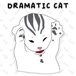 Dramatic Cat Meme Tiktok Viral Meme, Handmade Sticker, Waterproof ...