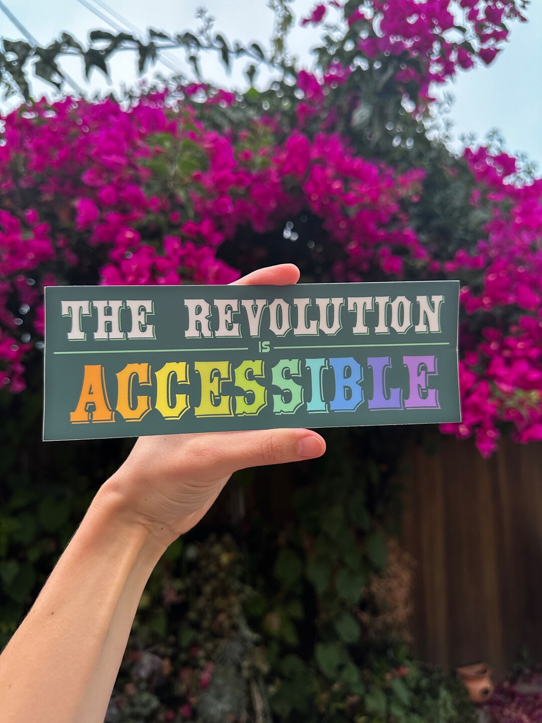 The Revolution is Accessible Bumper Sticker | Disability Car Decal ...