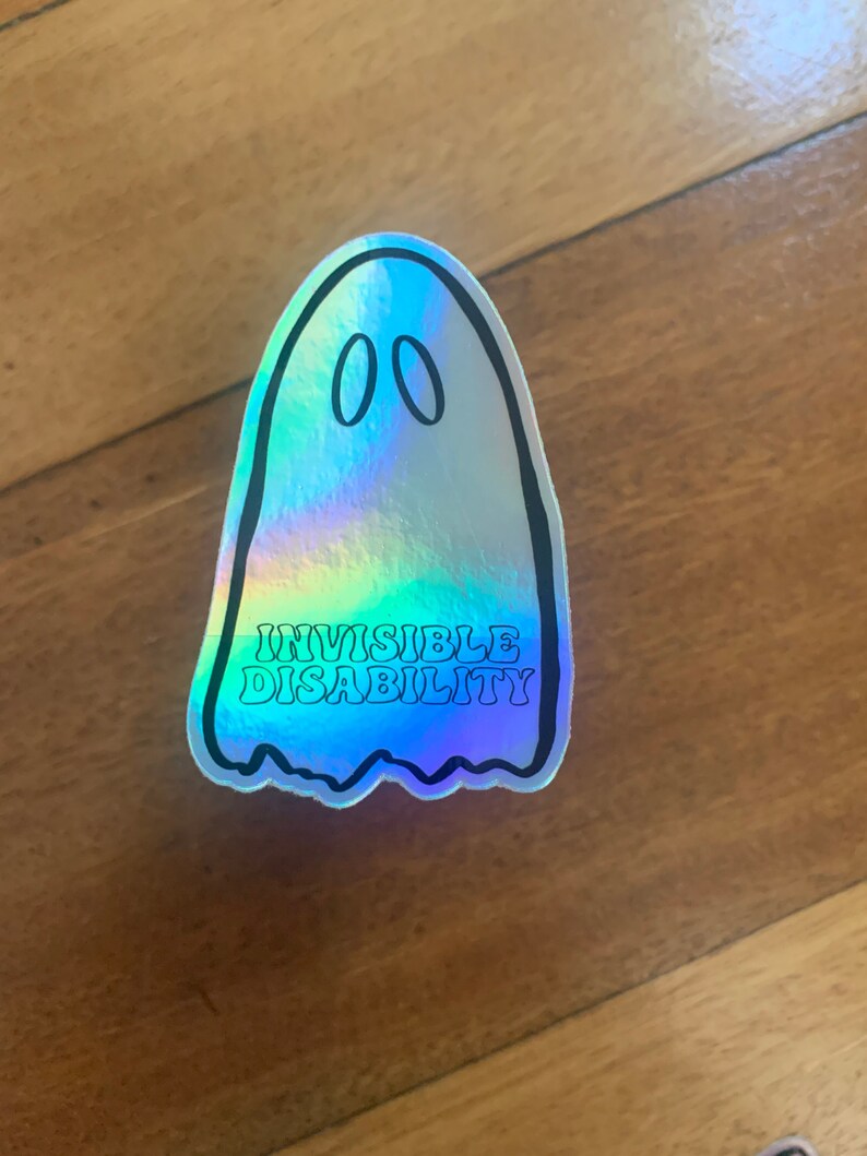 Invisible Disability Ghost Sticker: Holographic Disability Awareness - Etsy
