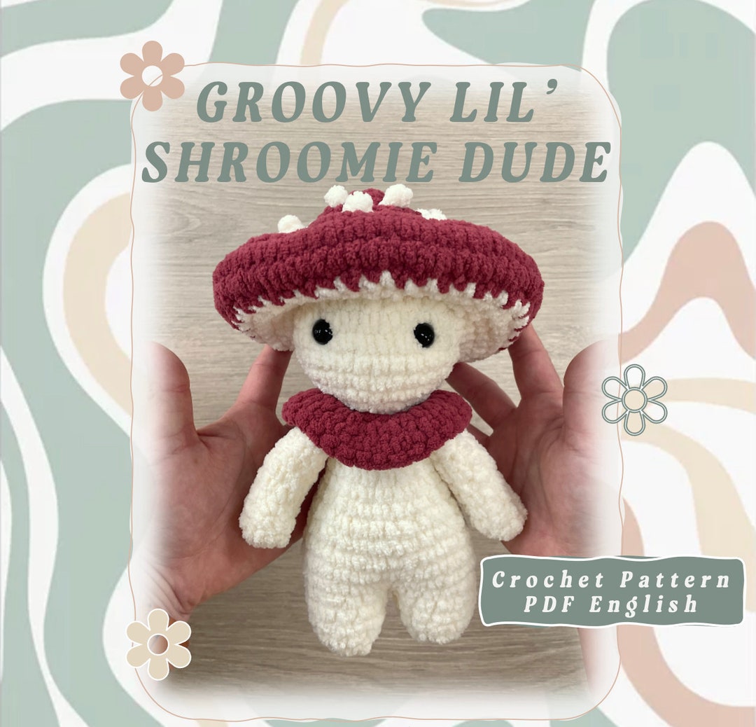 Groovy Lil' Mushroom Dude Crochet/amigurumi Pattern - Etsy
