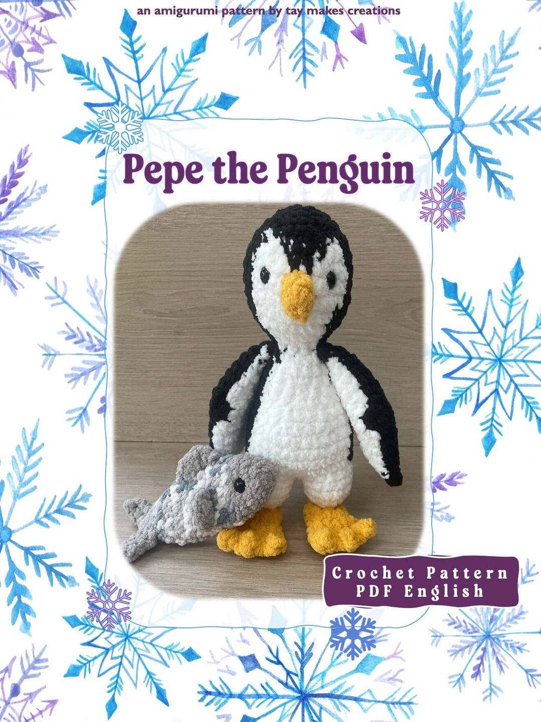 Pepe the Penguin- Crochet/amigurumi Pattern | Crochet Plushie Pattern ...