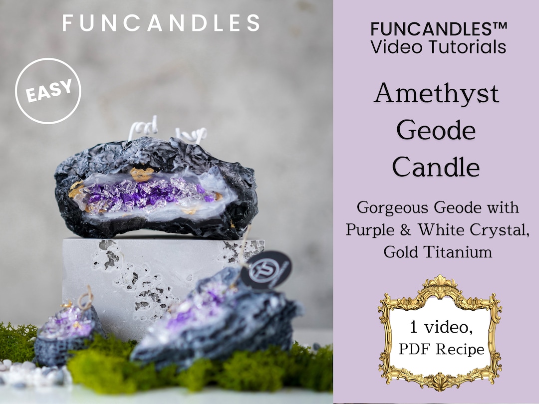 AMETHYST GEODE Crystal Candle Making Course • Gold Titanium, Purple ...