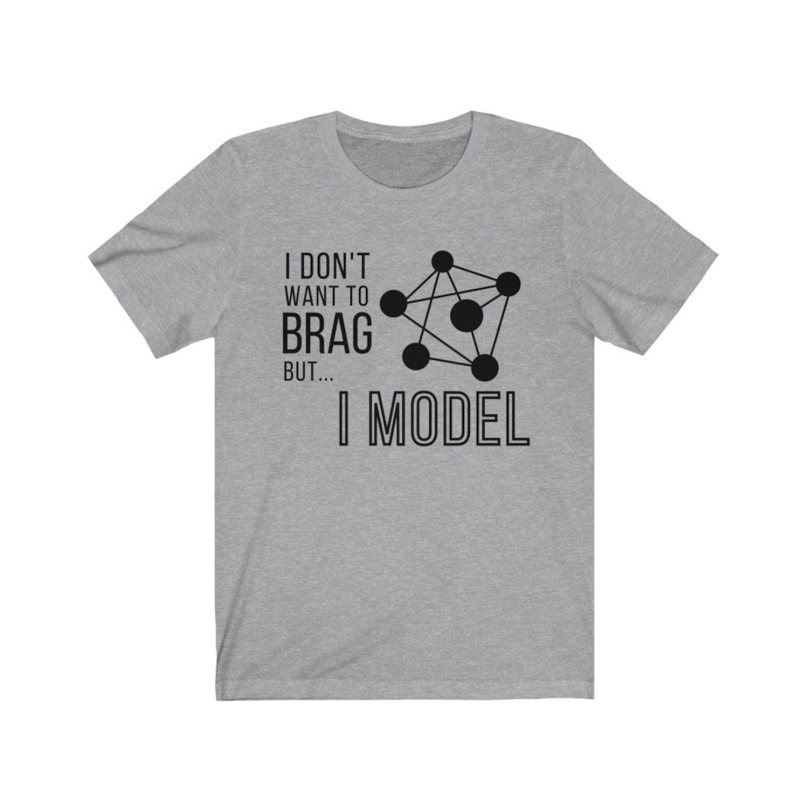 I Model Funny Data Shirt - Data Science, Machine Learning, Algorithm ...