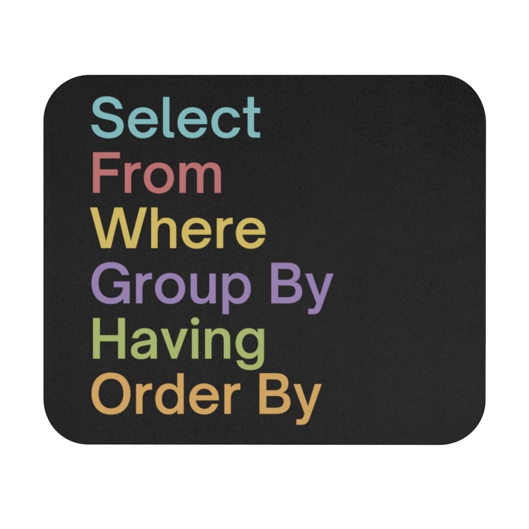 Colorful SQL Order of Operations Mouse Pad | Data Scientist, Data ...