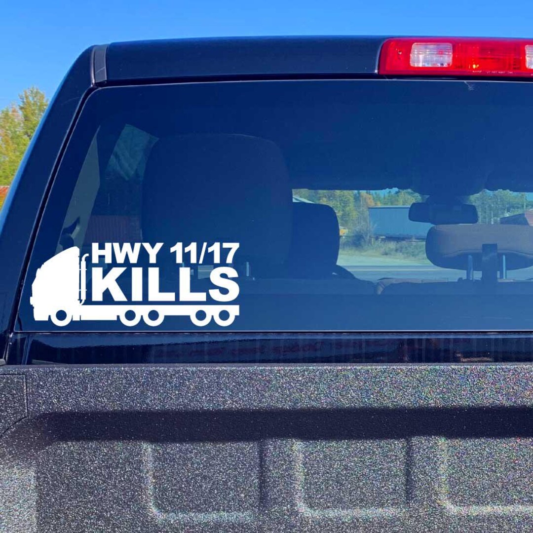 Hwy 11/17 Kills Decals / Dangerous Ontario Highway Decals / Untrained ...