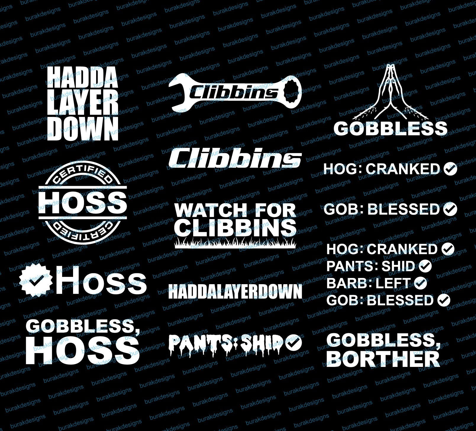 GOBBLESS CLIBBINS HOSS Decals Haddalayerdown / Watch for Clibbins ...