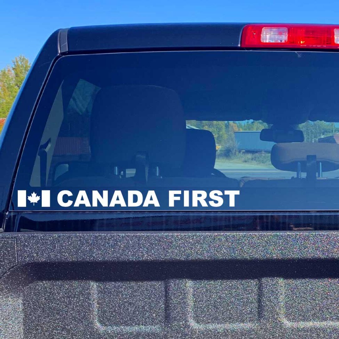 Canada First Decals / Buy Canadian / Buy Local / Canada is Not for Sale ...