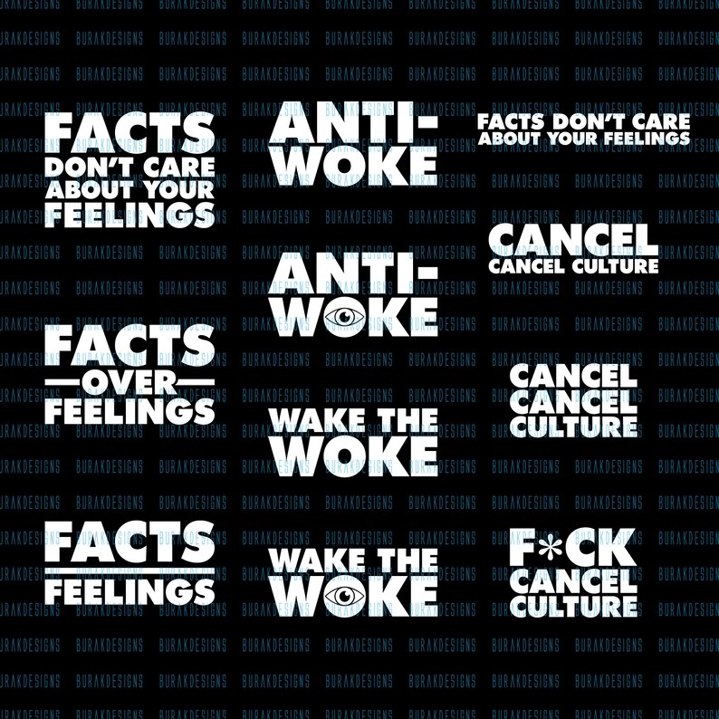 Facts Don't Care About Your Feelings / Facts Over Feelings / Cancel ...