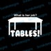 TABLES Decal / I Think You Should Leave Decal / ITYSL / Tim Robinson ...