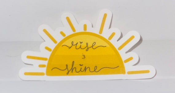 Rise and Shine Sun Sticker - Etsy