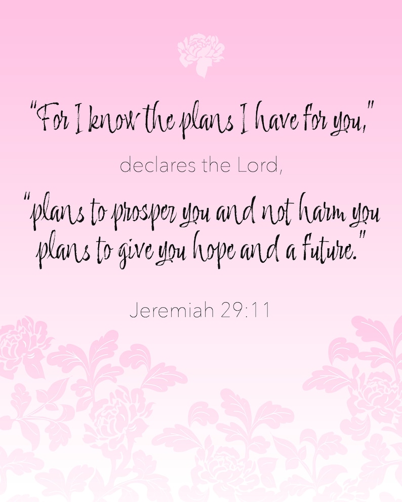 INSTANT DOWNLOAD Rosie Pink Flower Bible Verse 8x10 Print Jeremiah 29: ...