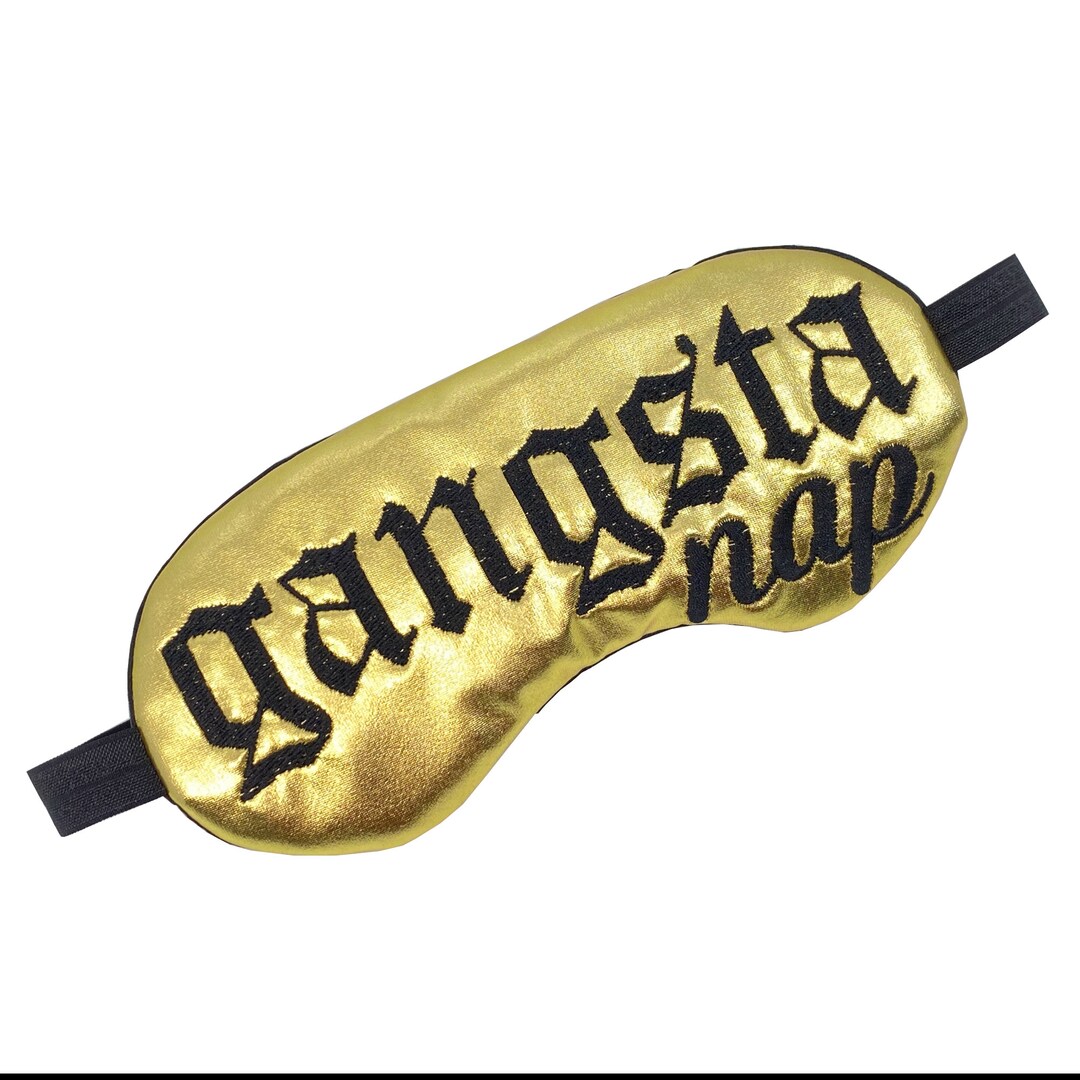 Gangsta Nap Sleep Mask - Metallic Gold, Embroidered Eye Mask - Etsy