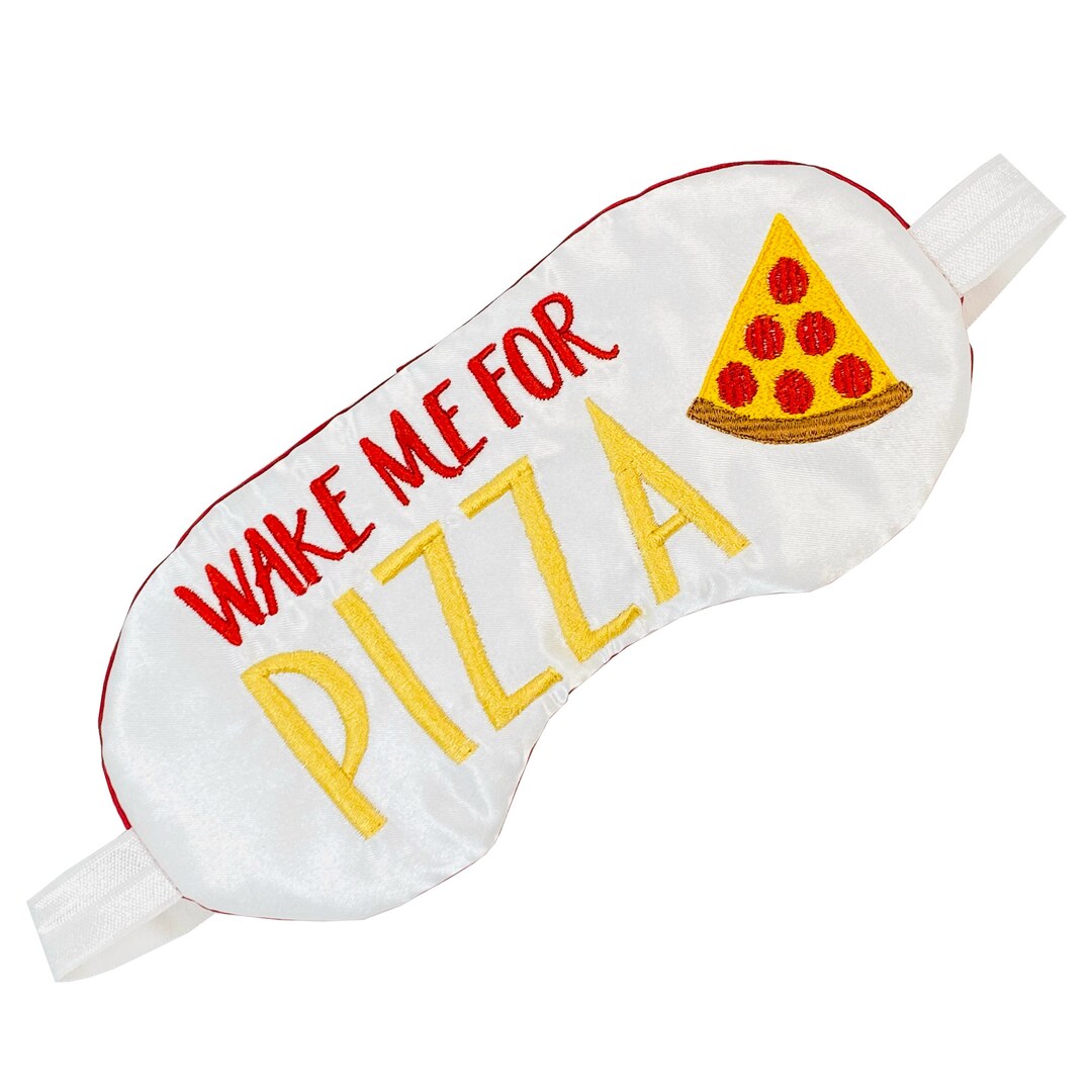 Wake Me for Pizza Sleep Mask. Pizza Lovers Eye Mask. Birthday Gift ...