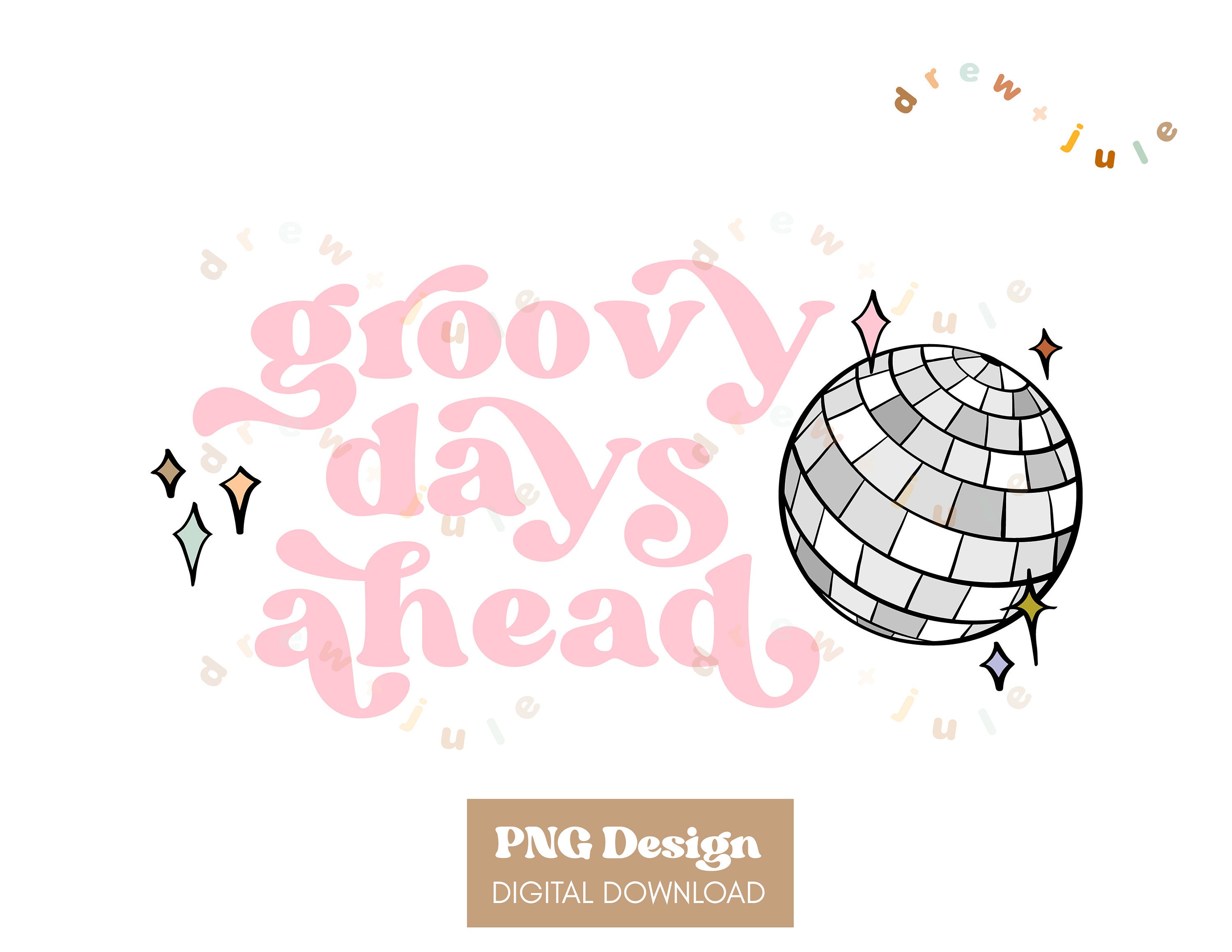 Groovy Days Ahead - Pink / PNG Sublimation Digital Download / Retro ...