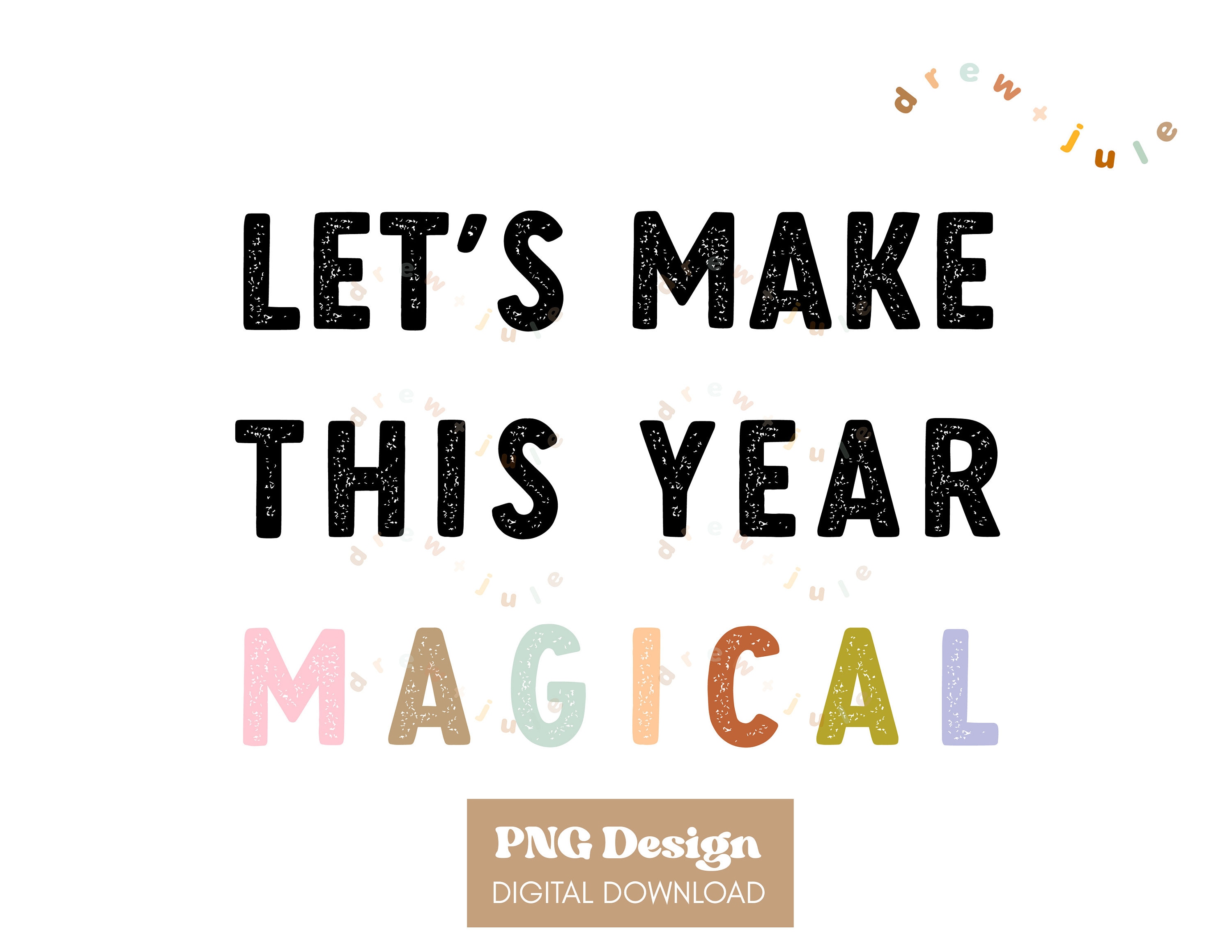 Let's Make This Year Magical / PNG Sublimation Digital Download / Retro ...