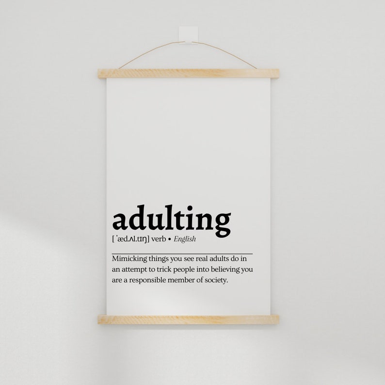 Adulting Dictionary Definition Print - Funny Printable Wall Art - Funny ...