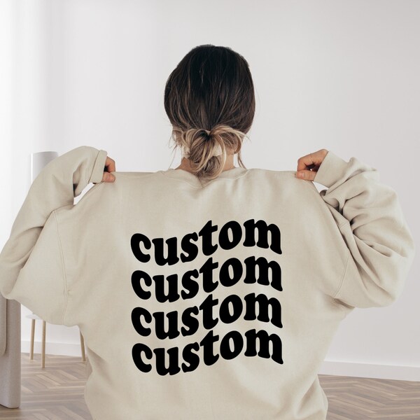 Custom Sweatshirt Wavy Font - Etsy