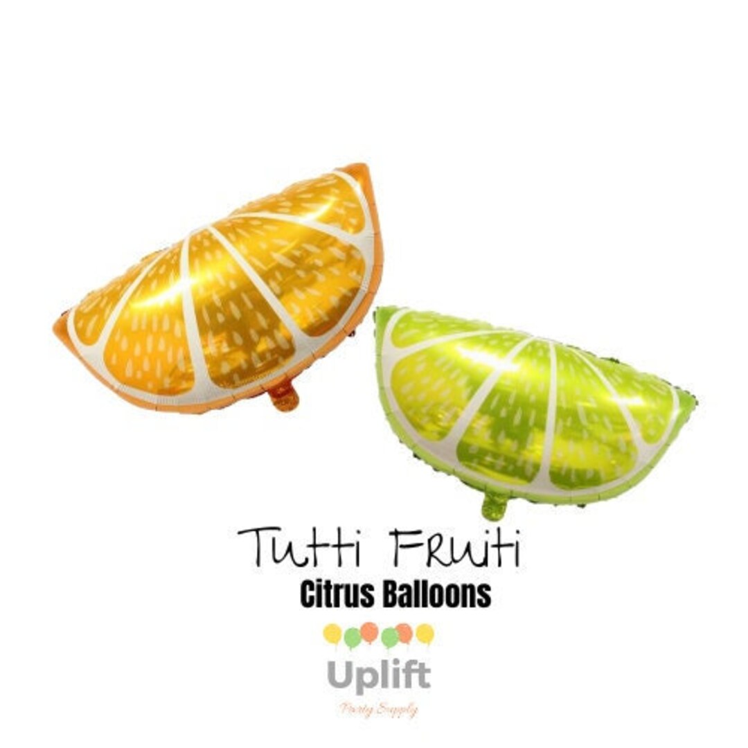 Fruit Balloons | Twoti Fruiti Balloons | Tutti Fruiti Balloons | Citrus ...