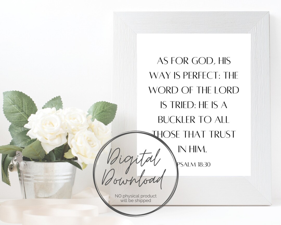 Psalm 18:30 Black and White Scripture | Digital Download | Printable ...
