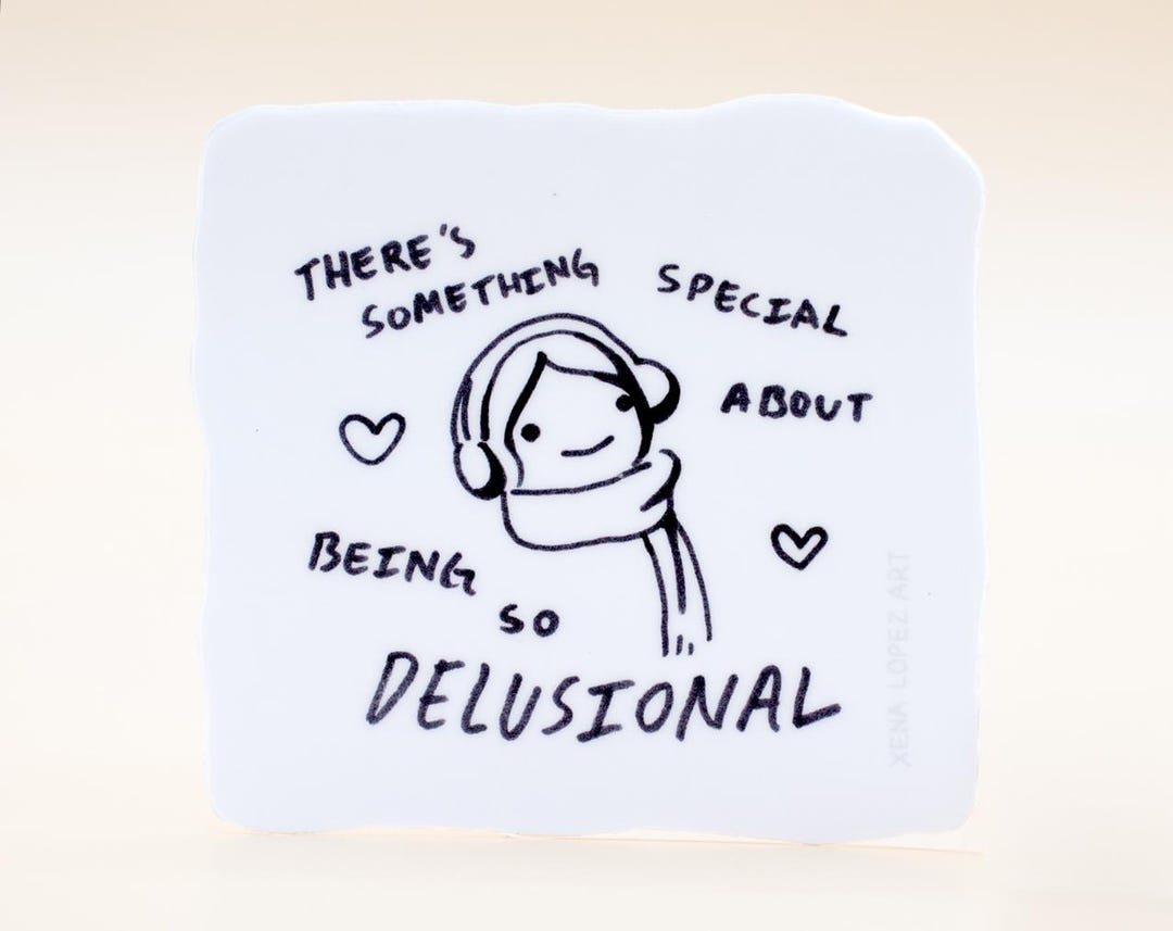 Delusional Sticker - Etsy