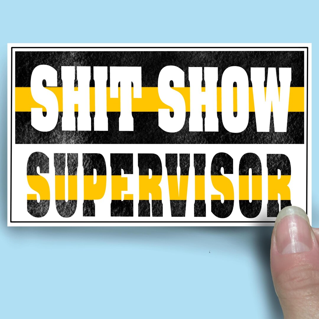 Sh*t Show Supervisor Dispatch Vinyl Sticker Decal 911 Police ...