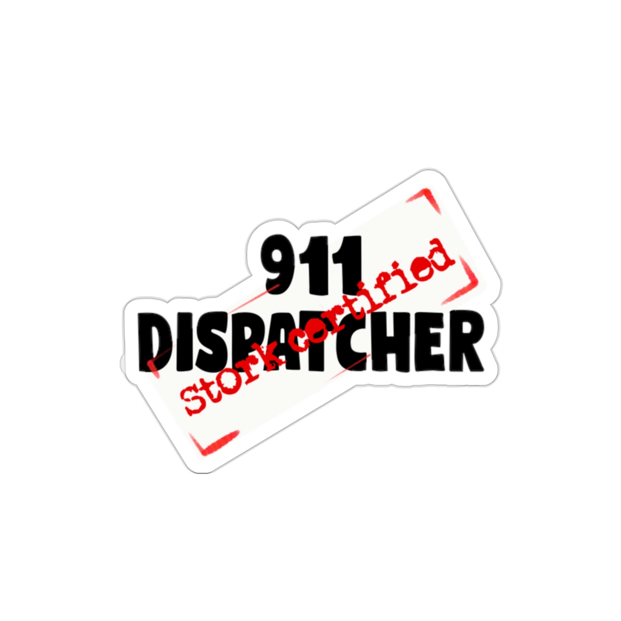 Stork Certified Vinyl Sticker Decal for 911 Police Dispatchers ...