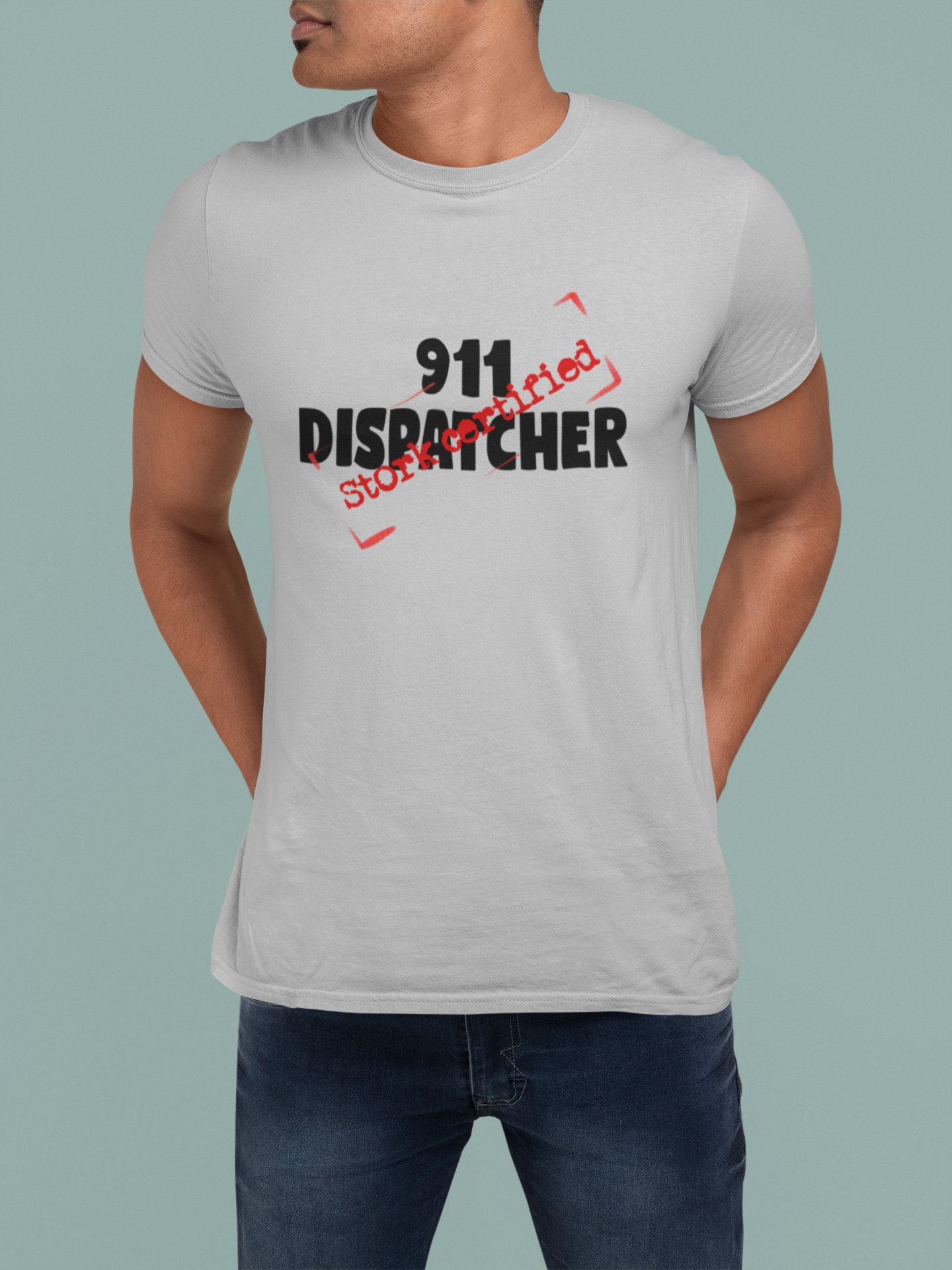 Customizable Stork Certified Shirt for 911 Police Dispatchers ...