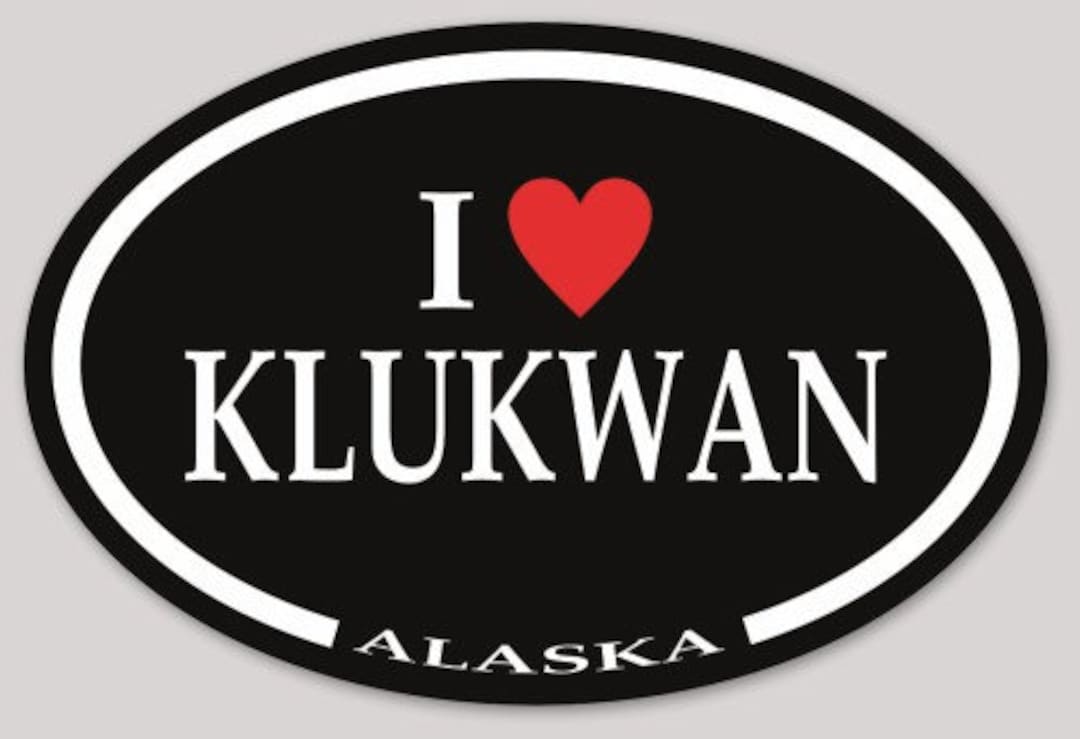 I Love Klukwan Alaska Waterproof Car Sticker - Etsy