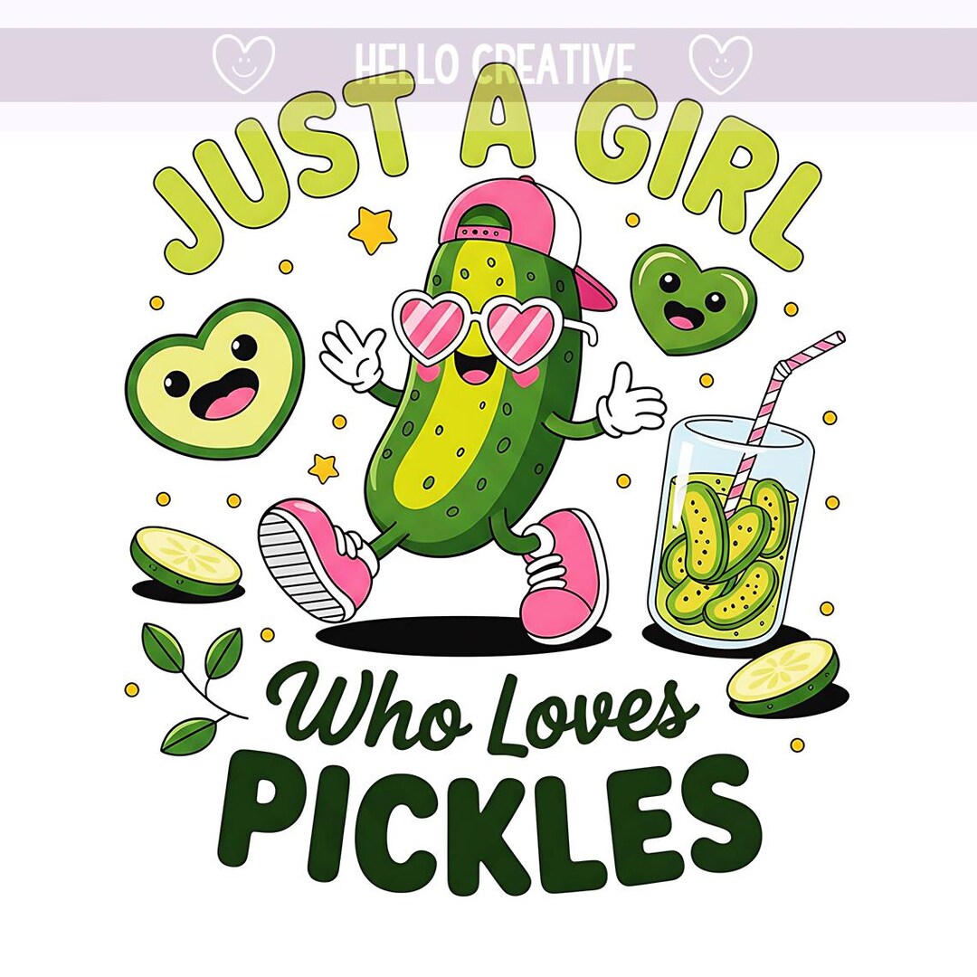 Funny Pickle Queen PNG, Just A Girl Who Loves Pickles, Pickles PNG ...