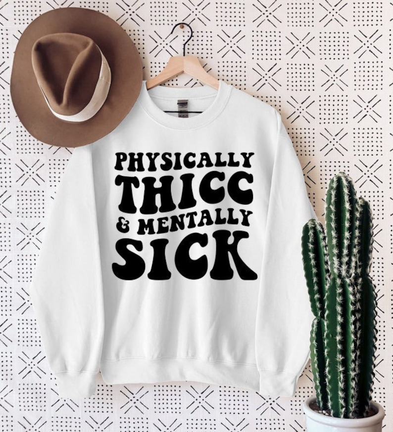Physically Thicc and Mentally Sick Svg Bipolar Svg Mental - Etsy Australia