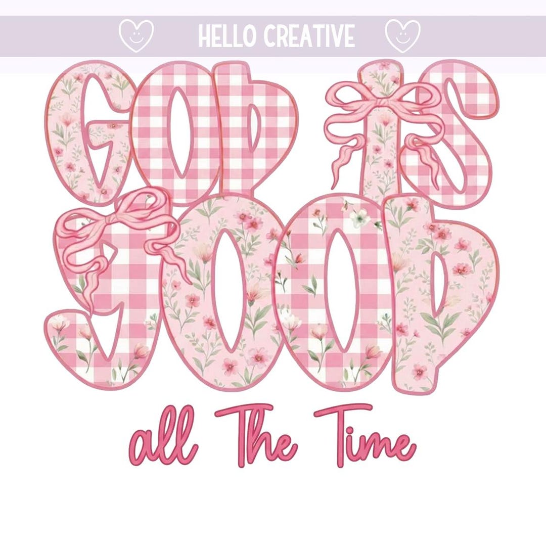God is Good All the Time PNG, Christian Png, Preppy Retro Faith Clipart ...