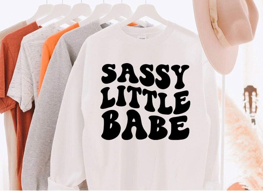 Sassy Little Babe Svg, Sassy, Sassy Vibes, Sarcastic, Svg Cut File ...